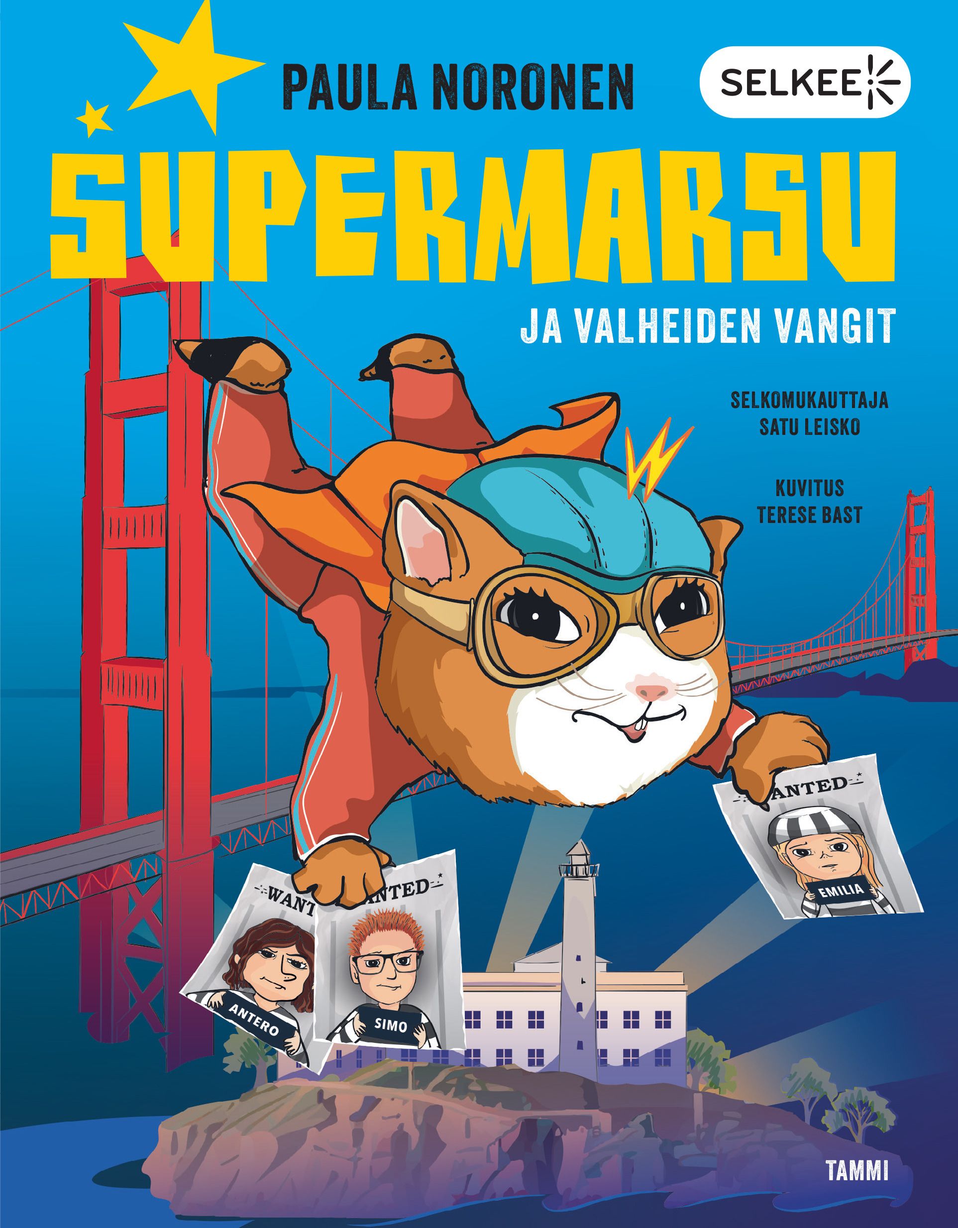 Supermarsu ja valheiden vangit (selkokirja), Paula Noronen (Finnish)